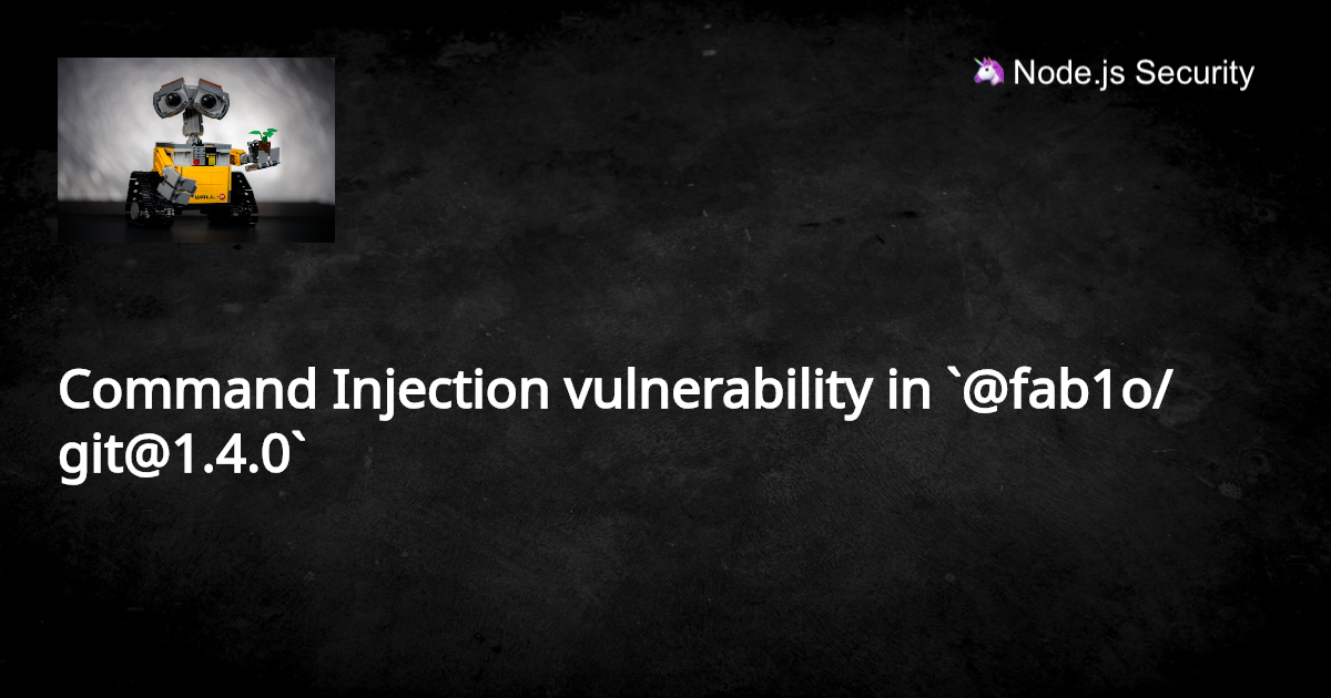 Command Injection vulnerability in `@fab1o/git@1.4.0`