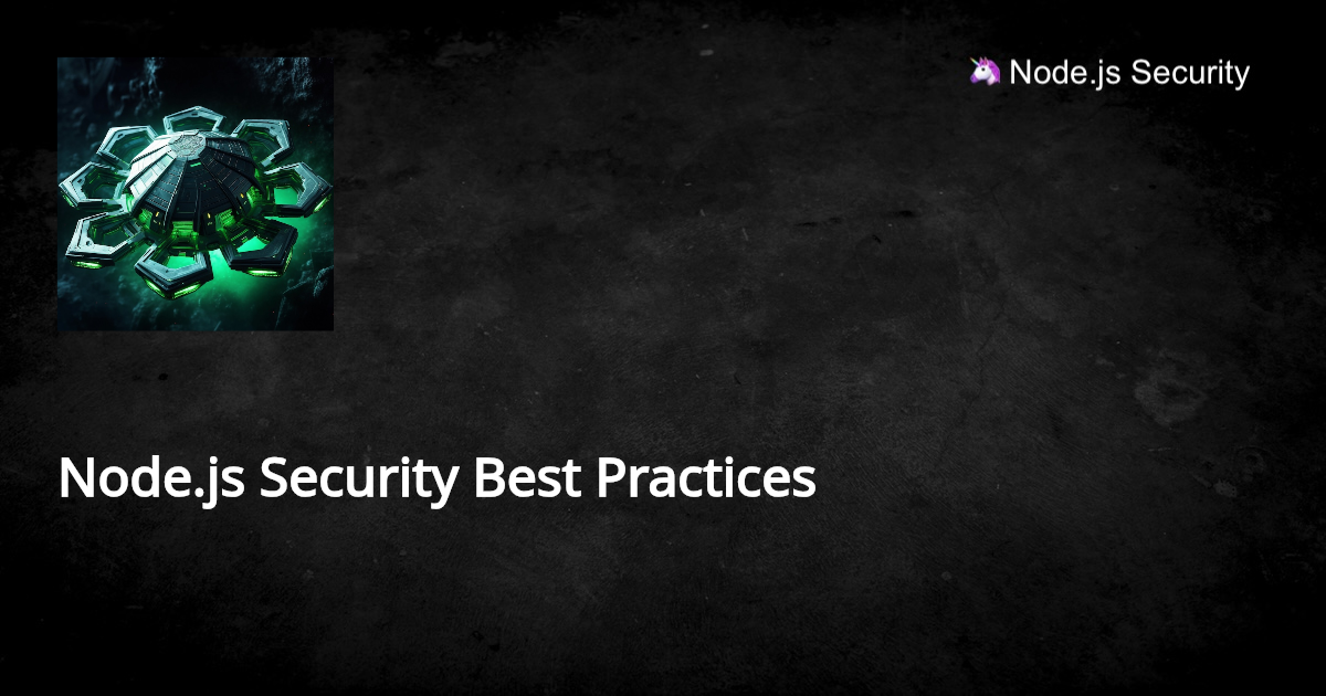 Node.js Security Best Practices