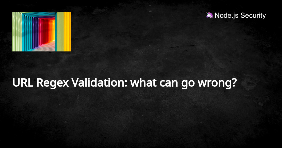Url Regex Validation What Can Go Wrong